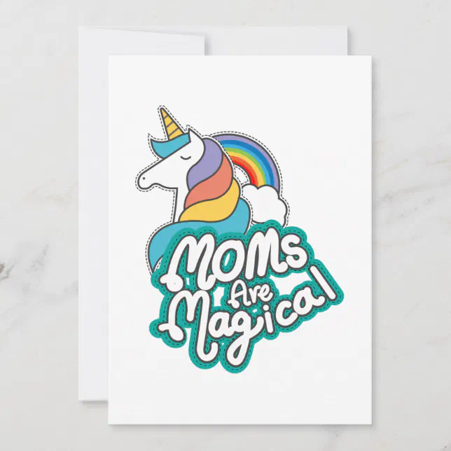 Unicorn Moms Are Magical Mothers Day Gifts Card | Zazzle