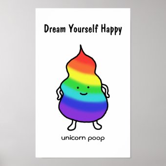 Unicorn Poop Funny Inspirational Poster Rainbow | Zazzle
