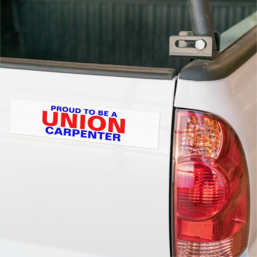 UNION CARPENTER BUMPER STICKER | Zazzle