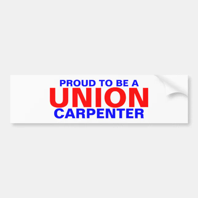 UNION CARPENTER BUMPER STICKER | Zazzle
