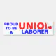 UNION LABORER BUMPER STICKER | Zazzle