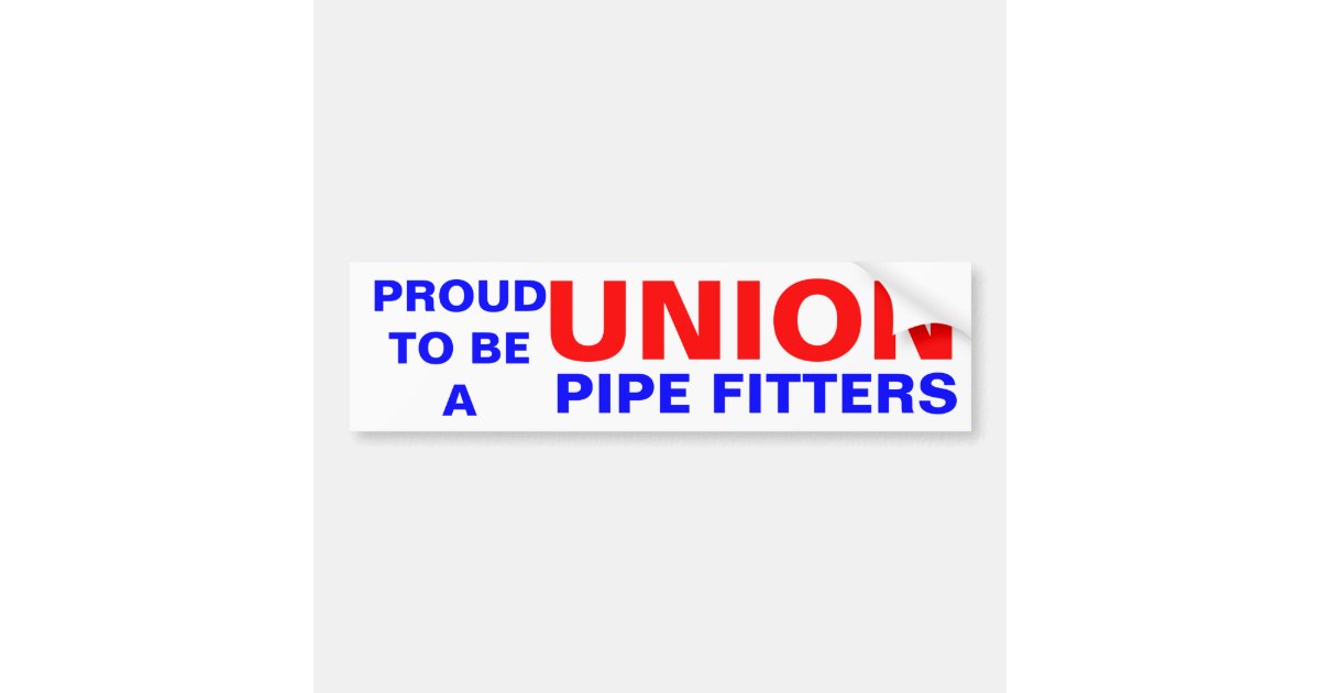 UNION PIPE FITTER BUMPER STICKER | Zazzle