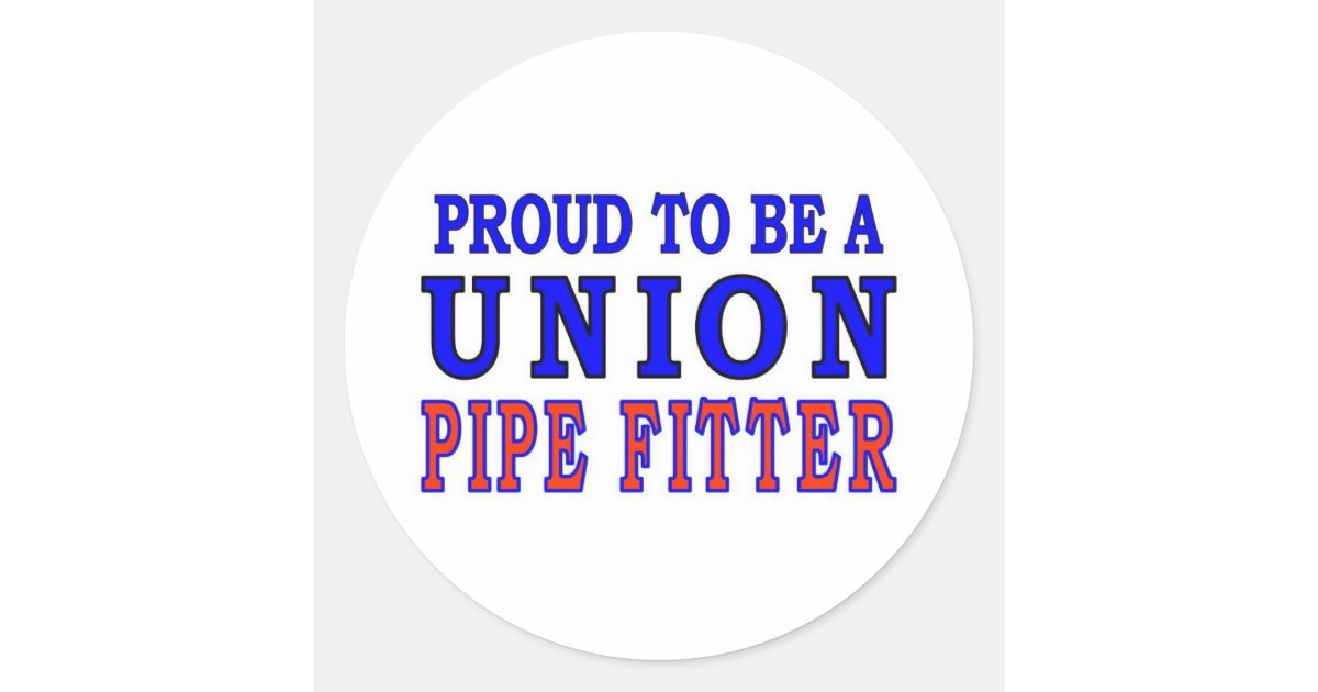 UNION PIPE FITTER CLASSIC ROUND STICKER | Zazzle