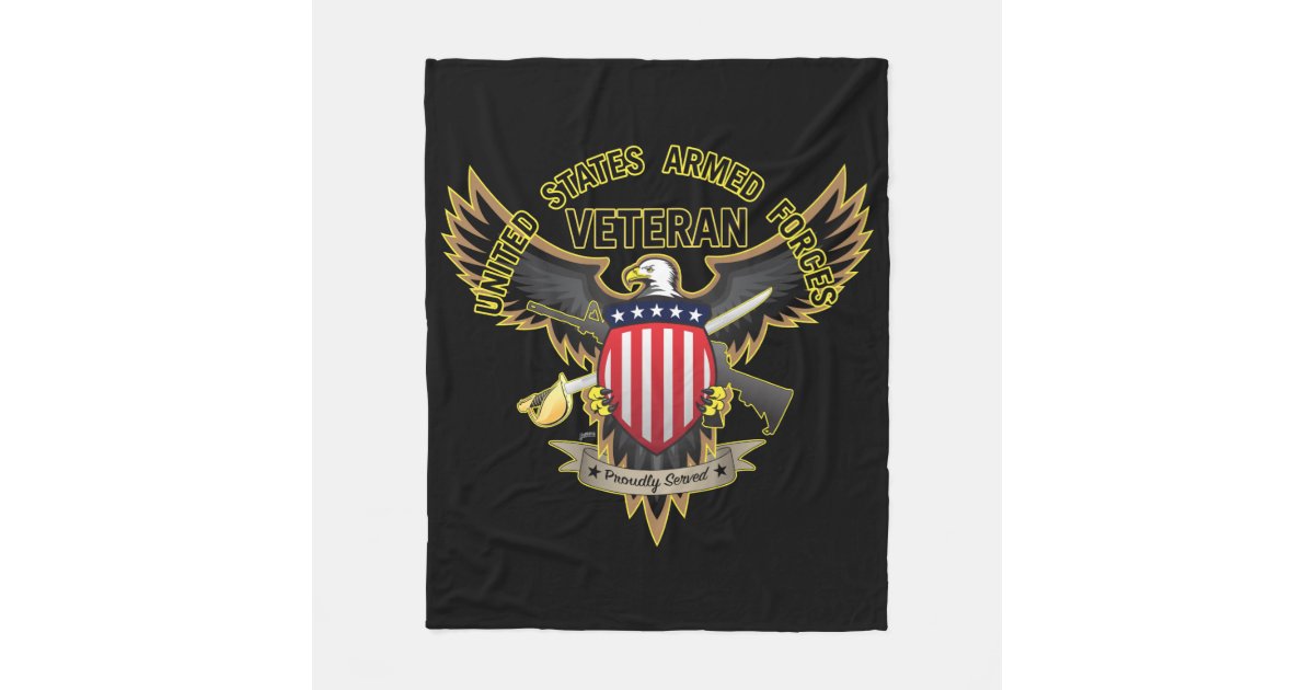 United States Armed Forces Veteran, Proudly Served Fleece Blanket | Zazzle United States Armed Forces Veteran, Proudly Served Fleece Blanket | Zazzle