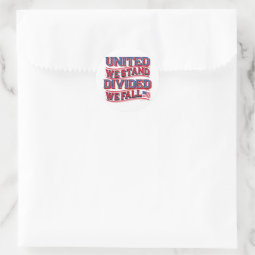 United We Stand, Divided We Fall Stickers | Zazzle