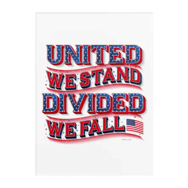 United We Stand, Divided We Fall Wall Art 10x14 | Zazzle