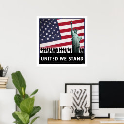 United We Stand Poster | Zazzle
