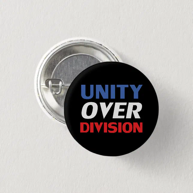 Unity over Division - red, white, blue, black Button | Zazzle