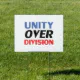 Unity over Division - red, white, blue yard Sign | Zazzle