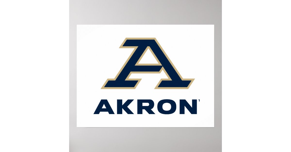 University of Akron | A Akron Poster | Zazzle