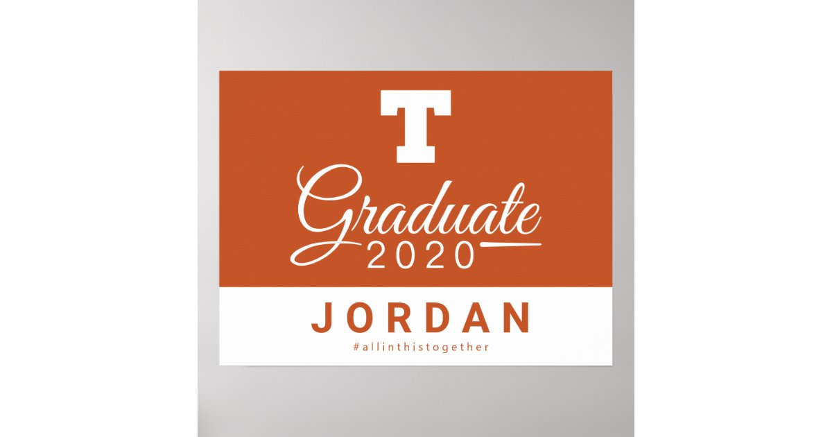 University of Texas 2020 Graduate Poster | Zazzle