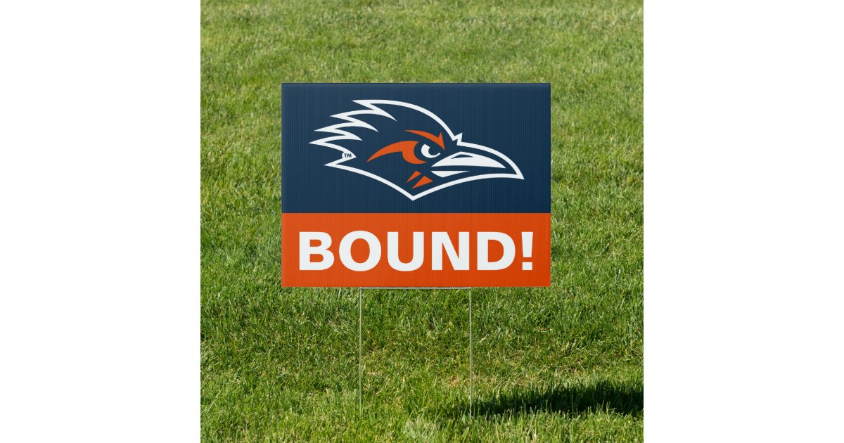 University of Texas San Antonio | College Bound Sign | Zazzle