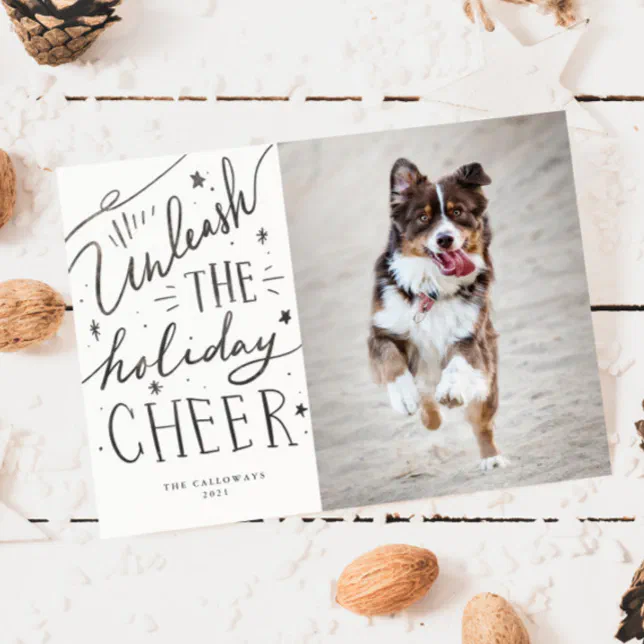 Unleash The Cheer Dog Photo Christmas Holiday Card | Zazzle