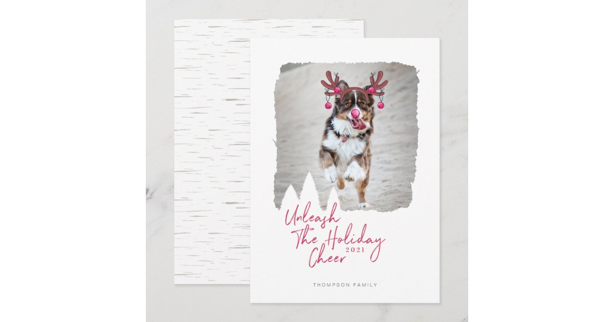 Unleash The Christmas Cheer Fun Pet Photo Reindeer Holiday Card | Zazzle