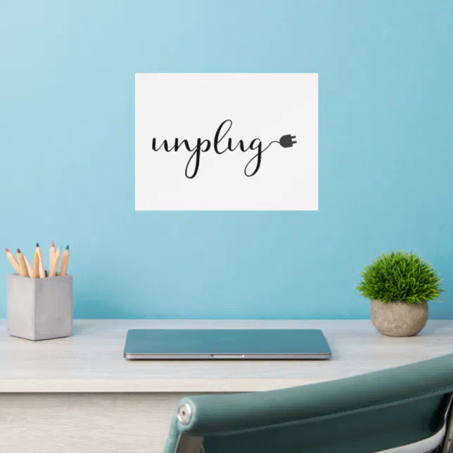Unplug with Script Text and Plug Wall Decal | Zazzle