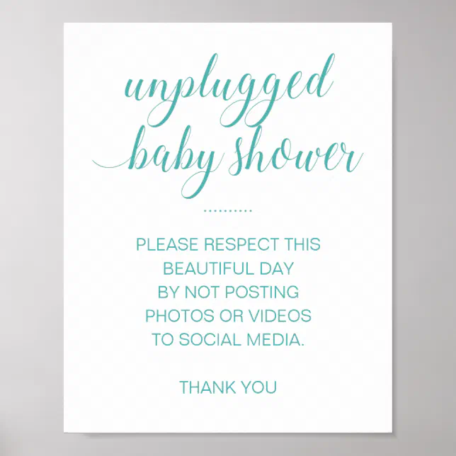 Unplugged Baby Shower No Social Media Turquoise Poster | Zazzle