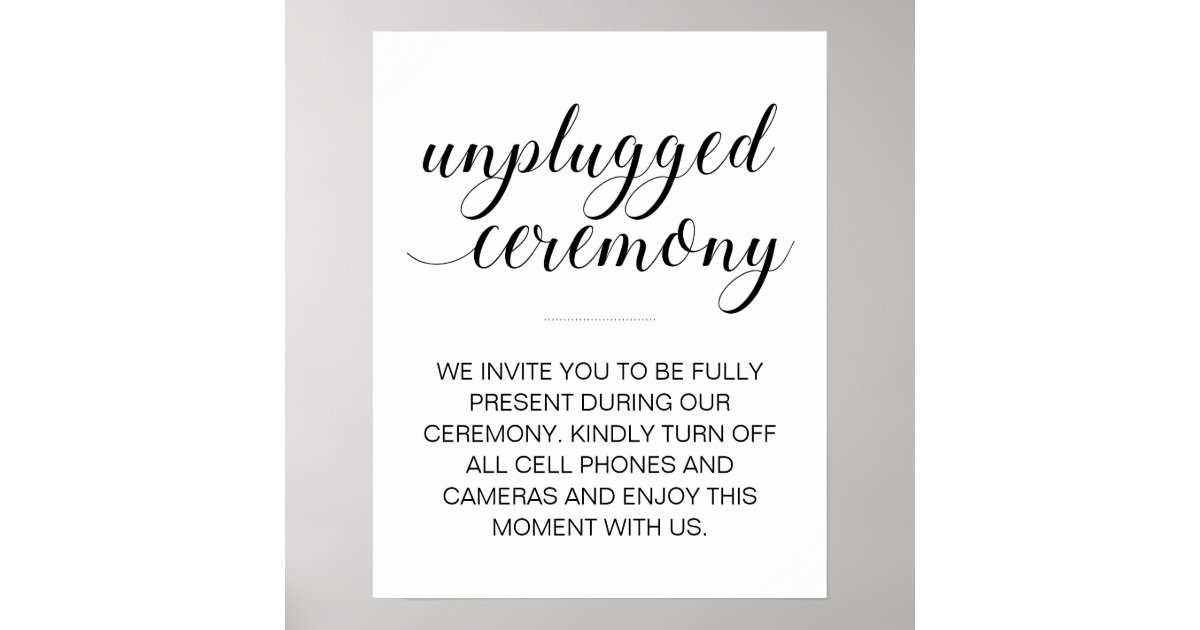 Unplugged Ceremony Elegant Script Wedding Sign | Zazzle