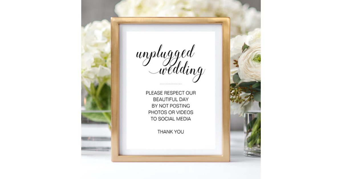 Unplugged Wedding No Social Media Sign | Zazzle