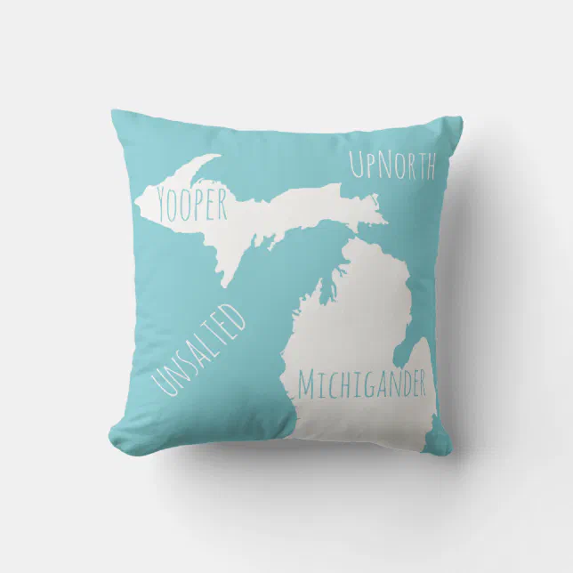 Unsalted Michigan Map Yooper Michigander Up North Throw Pillow | Zazzle