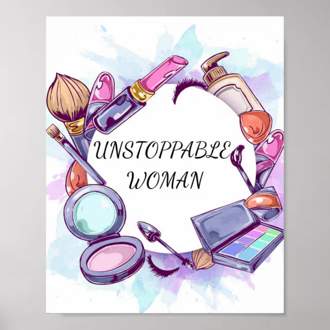 Unstoppable Woman Art Print, Motivational Print | Zazzle