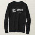 Untamed Long-Sleeved T-Shirt | Zazzle