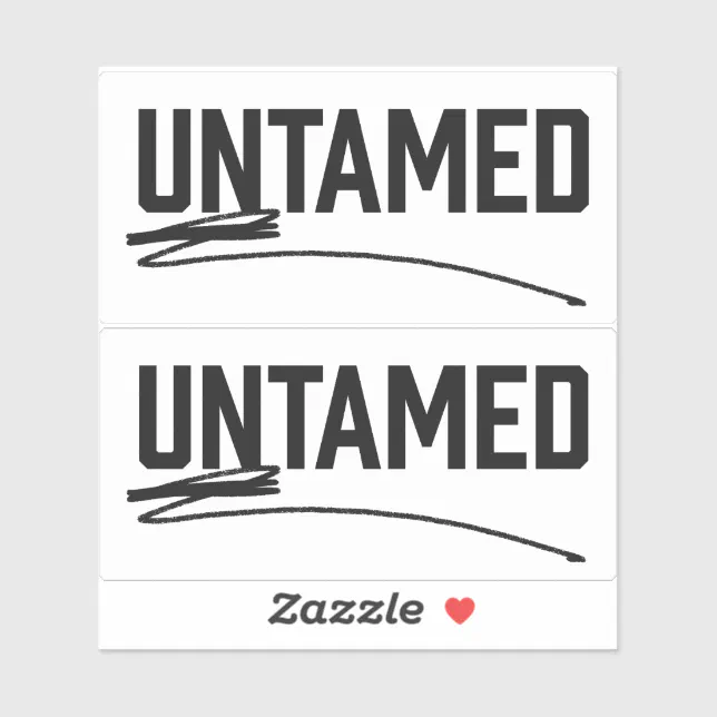 Untamed Stickers | Zazzle