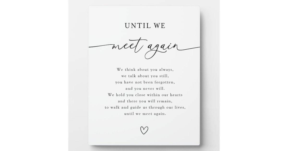 Until We Meet Again Wedding Memory Table Plaque | Zazzle