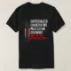 Unvaccinated Conservative Meat Eating Gun Owner T-Shirt | Zazzle