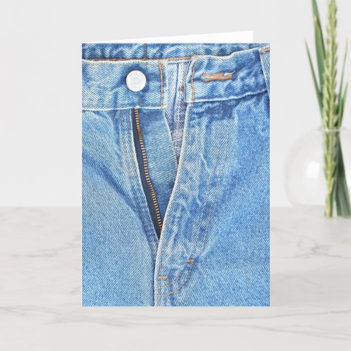 unzipped jeans greeting card | Zazzle.com