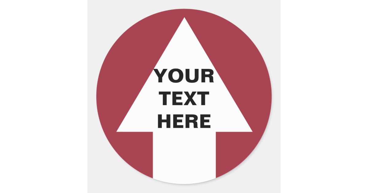 Up Arrow with custom text Classic Round Sticker | Zazzle