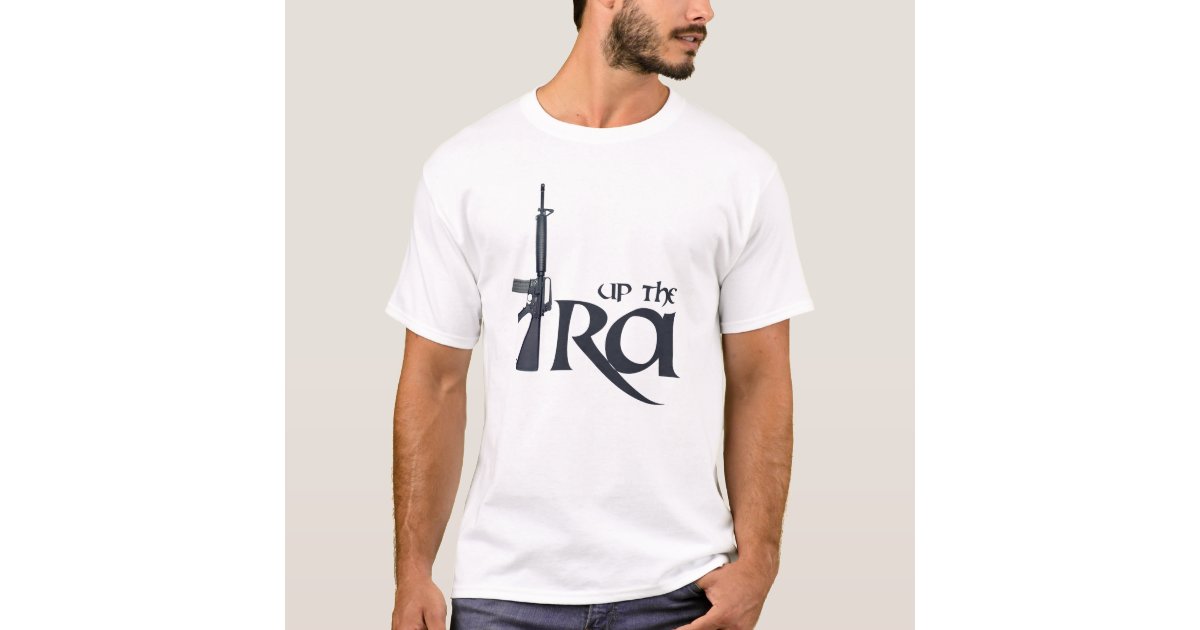 Up the Ra IRA shirt | Zazzle