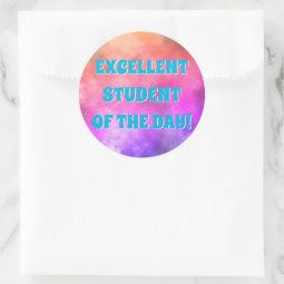 Upbeat "EXCELLENT STUDENT OF THE DAY!" Sticker | Zazzle
