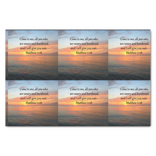 UPLIFTING MATTHEW 11:28 SCRIPTURE VERSE SUNRISE TISSUE PAPER | Zazzle.com