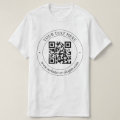 Upload Your Own QR Code & Customizable Text T-Shirt | Zazzle