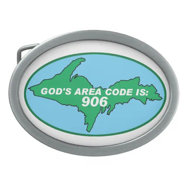 Upper Peninsula 906 Area Code Belt Buckle | Zazzle Upper Peninsula 906 Area Code Belt Buckle | Zazzle