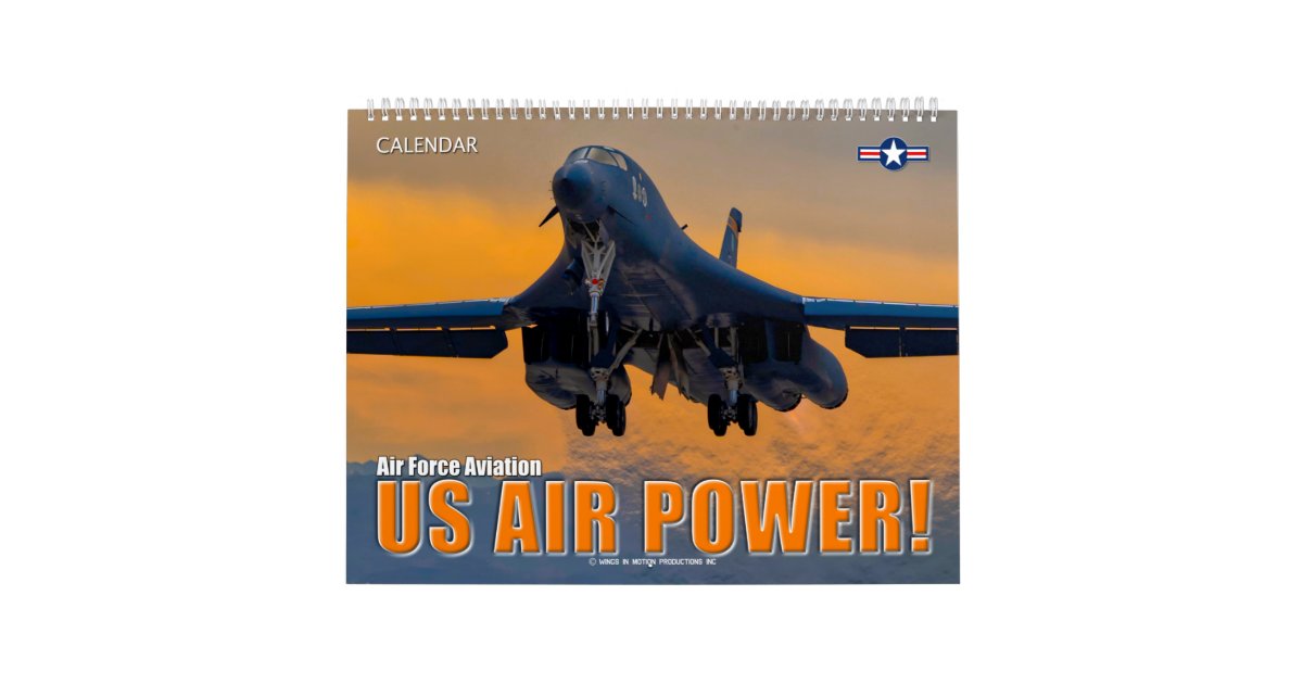 US AIR POWER! – Air Force Aviation Calendar | Zazzle
