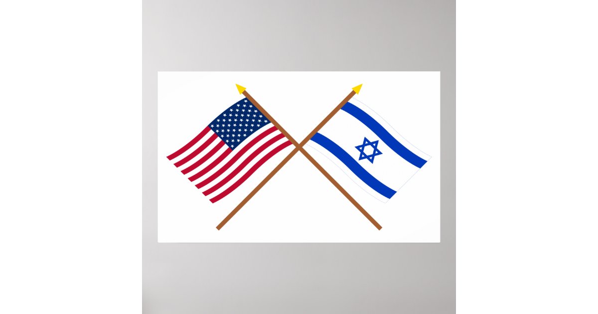 US and Israel Crossed Flags Poster | Zazzle