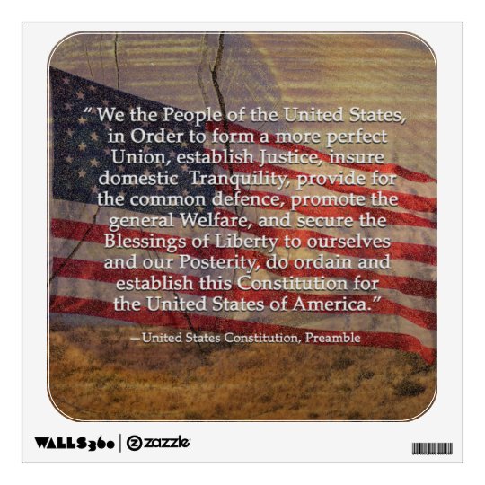 US Constitution Preamble Over Textured Background Wall Sticker | Zazzle.com