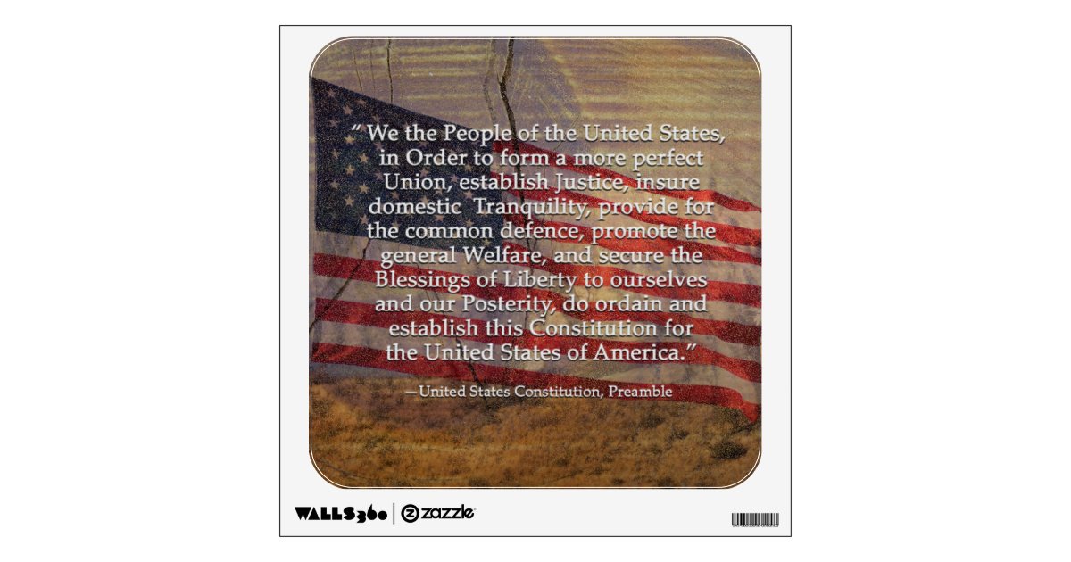 US Constitution Preamble Over Textured Background Wall Sticker | Zazzle