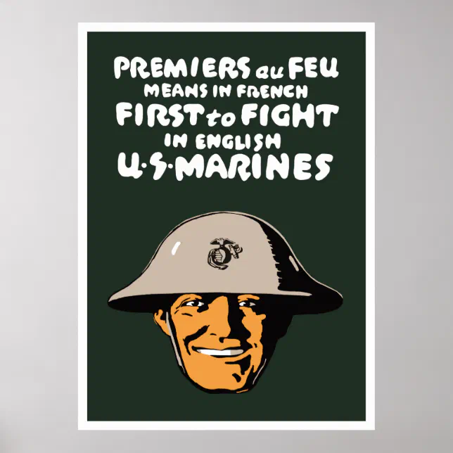 US Marines -- First To Fight Poster | Zazzle
