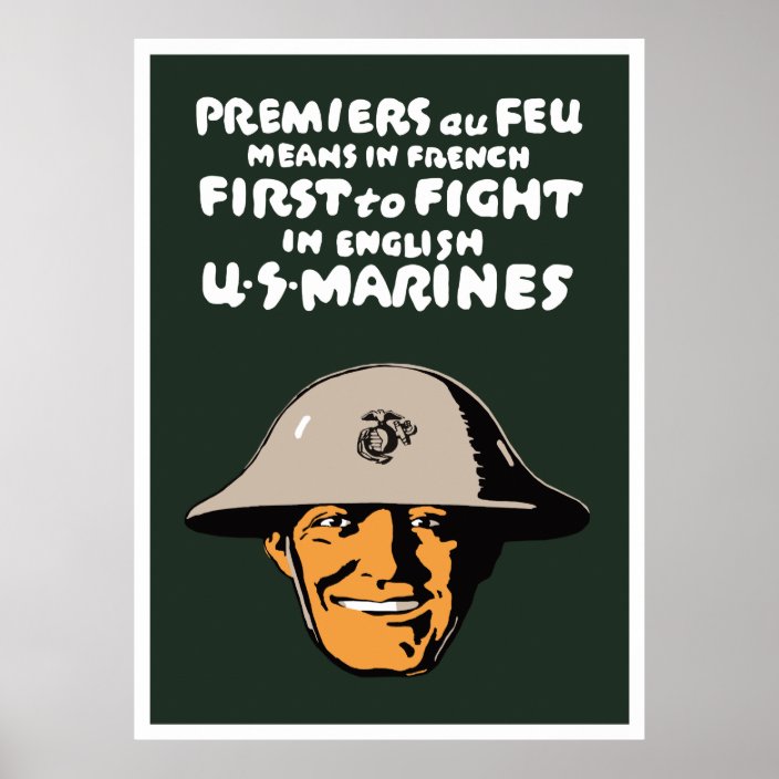 US Marines -- First To Fight Poster | Zazzle.com