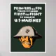 US Marines -- First To Fight Poster | Zazzle