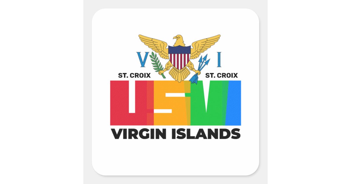 US Virgin Islands Flag St. Croix USVI Caribbean Square Sticker | Zazzle