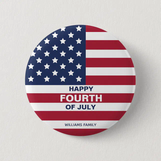 USA Flag Happy Fourth of July Custom Text Button | Zazzle