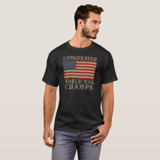 USA, Undefeated World War Champions T-Shirt | Zazzle