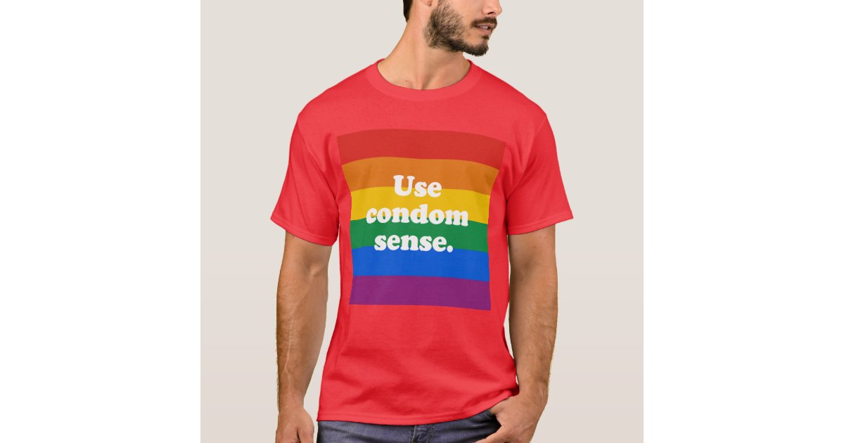 Use condom sense T-Shirt | Zazzle