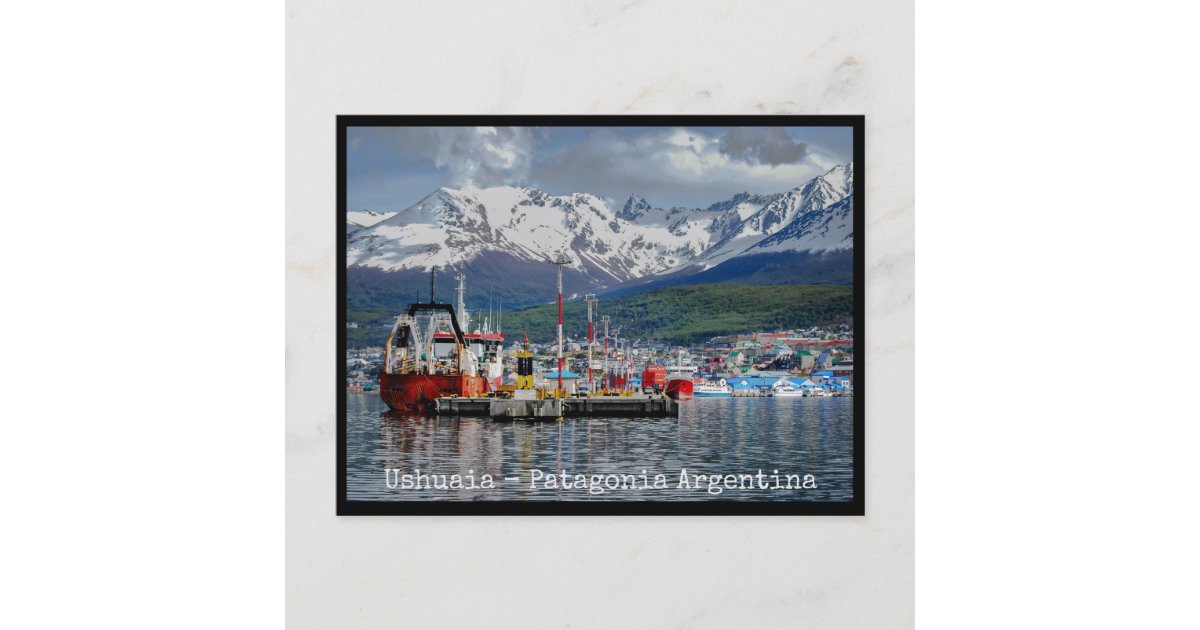 Ushuaia, Patagonia Argentina Postcard | Zazzle