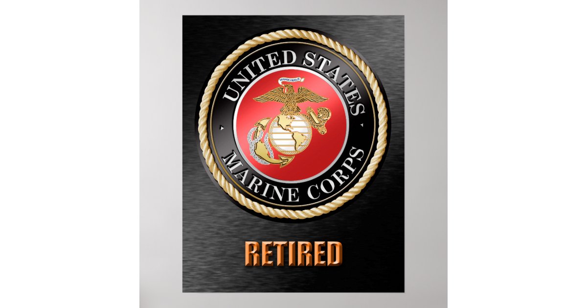 USMC Retired Poster | Zazzle