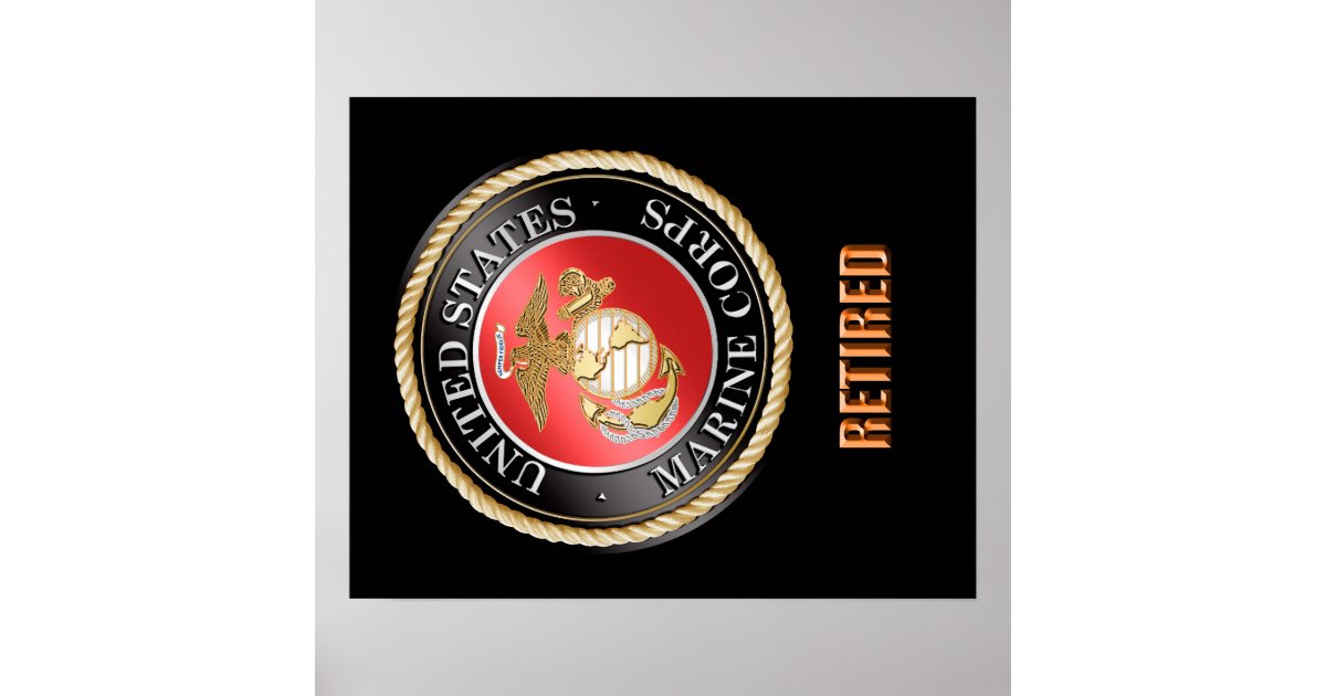 USMC Retired Poster | Zazzle