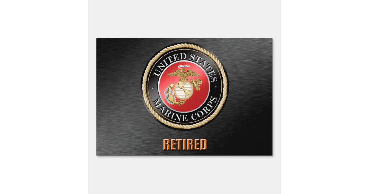 USMC Retired Yard Sign | Zazzle